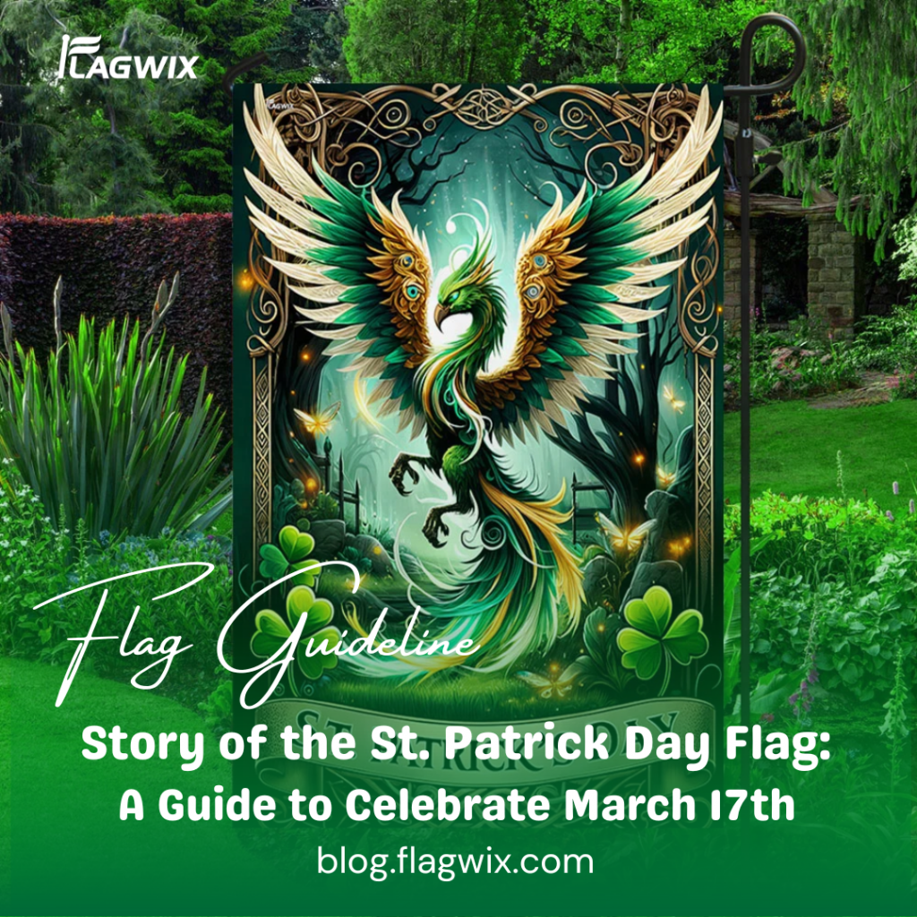Story of the St. Patrick Day Flag: A Guide to Celebrate March 17th